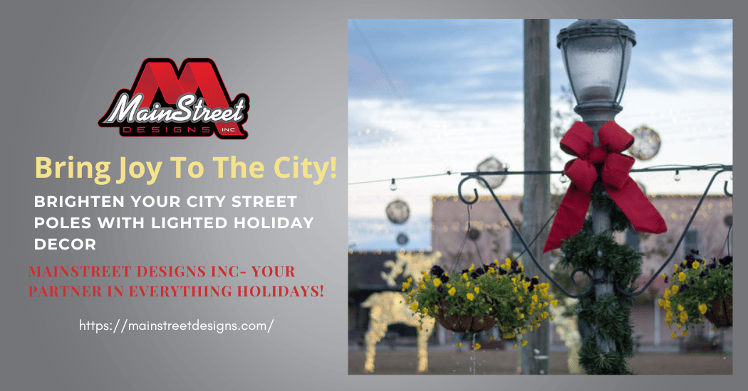 Brighten Your City Lamp Posts With Lighted Holiday Decor | MainStreet ...
